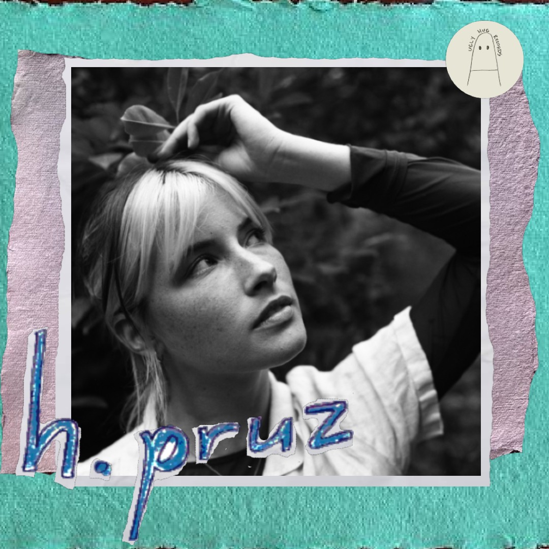 A Conversation with h. pruz |Single Release – the ugly hug