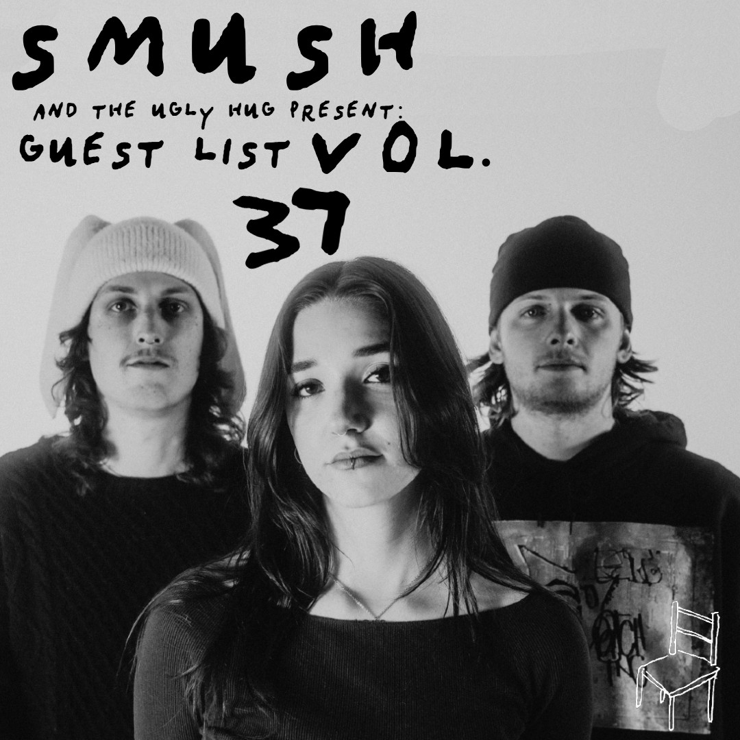 smush x ugly hug | guest list vol. 37 – the ugly hug