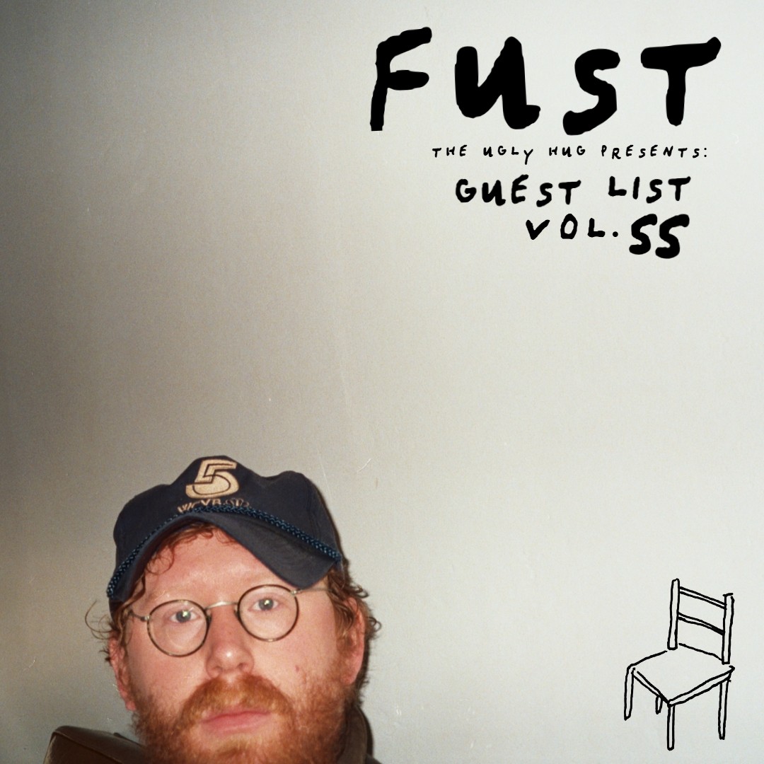Fust x ugly hug | Guest List vol. 55 – the ugly hug
